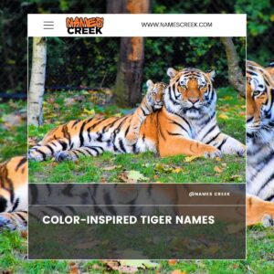 500 Best Tiger Names For Your Fierce And Fabulous Feline With Ai Generator